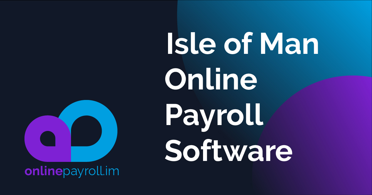 Online Payroll Software | Isle of Man